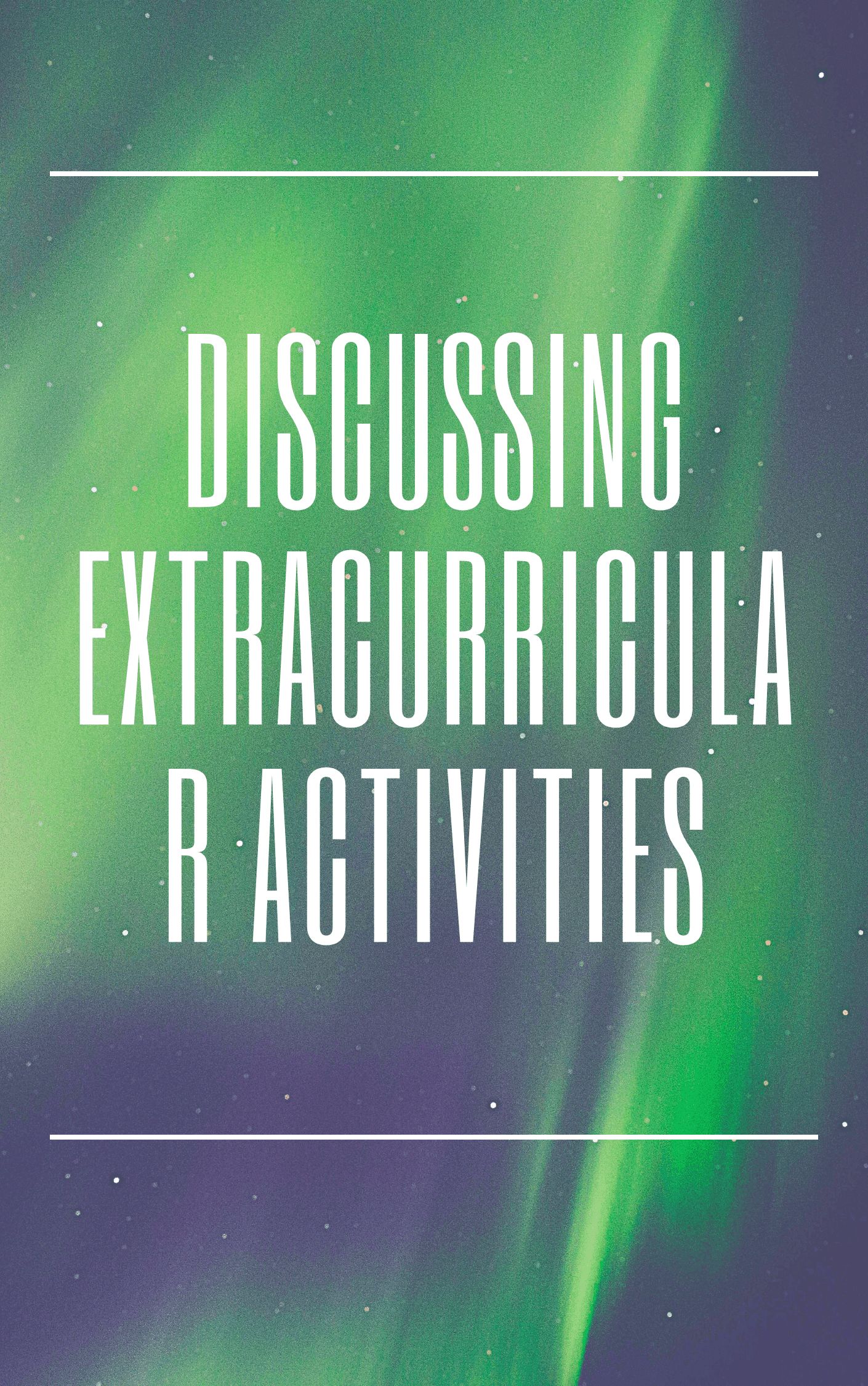 Discussing Extracurricular Activities 